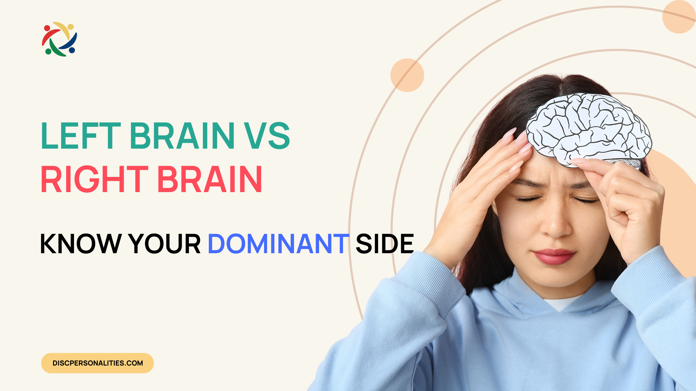 Left Brain vs Right Brain: Ways To Know Your Dominant Side